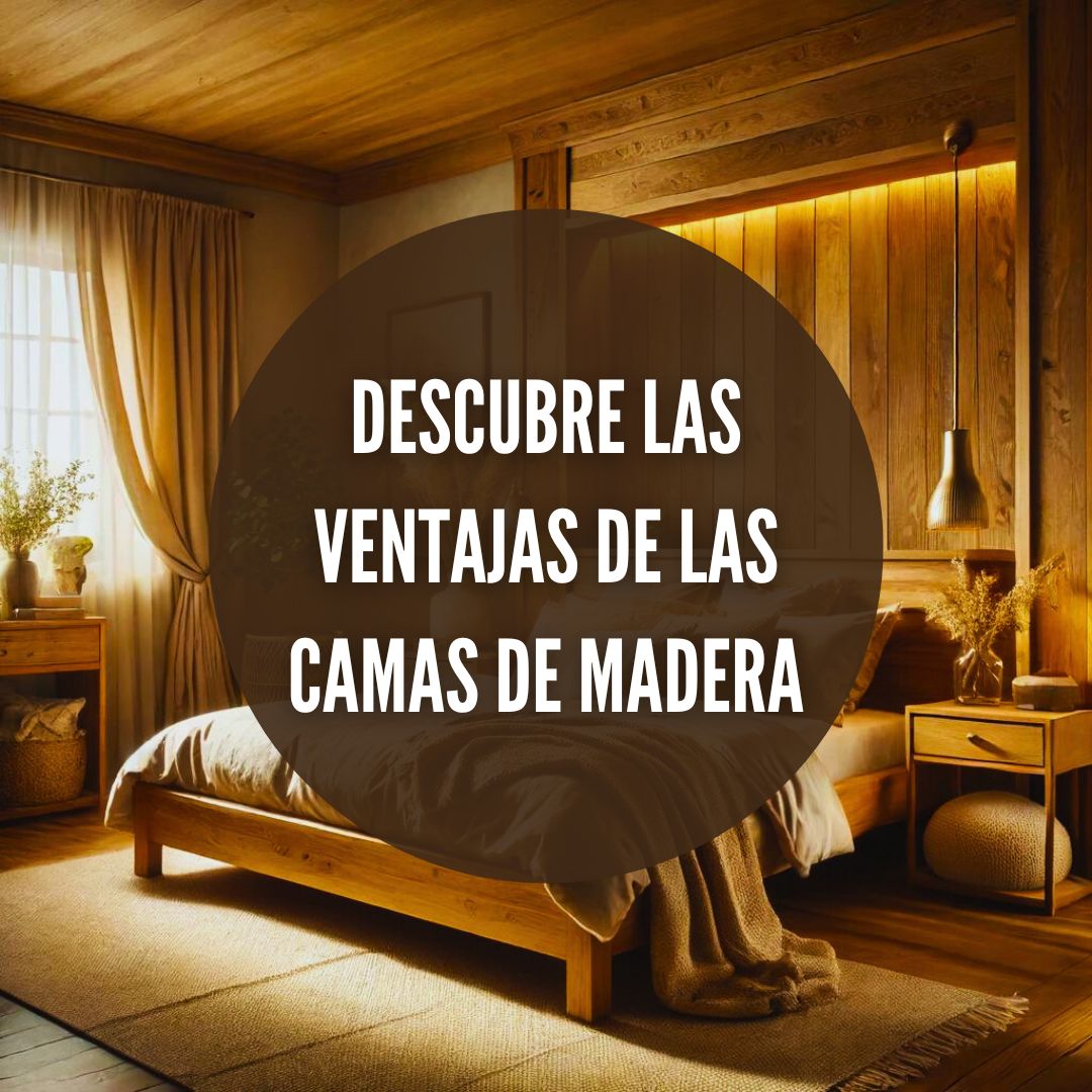 Camas de madera: elegancia natural para tu dormitorio