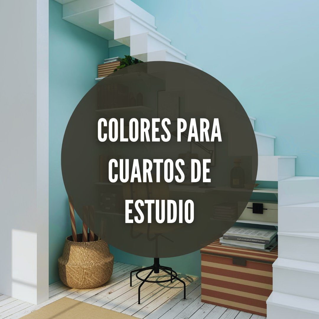 Colores recomendados para cuarto de estudio